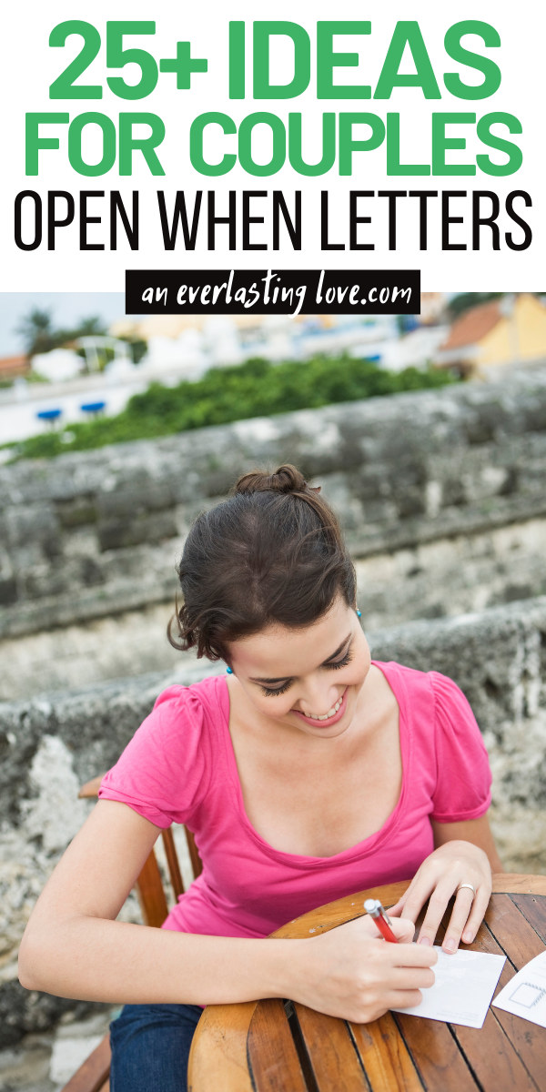 25+ Open When Letter Ideas for Couples | An Everlasting Love